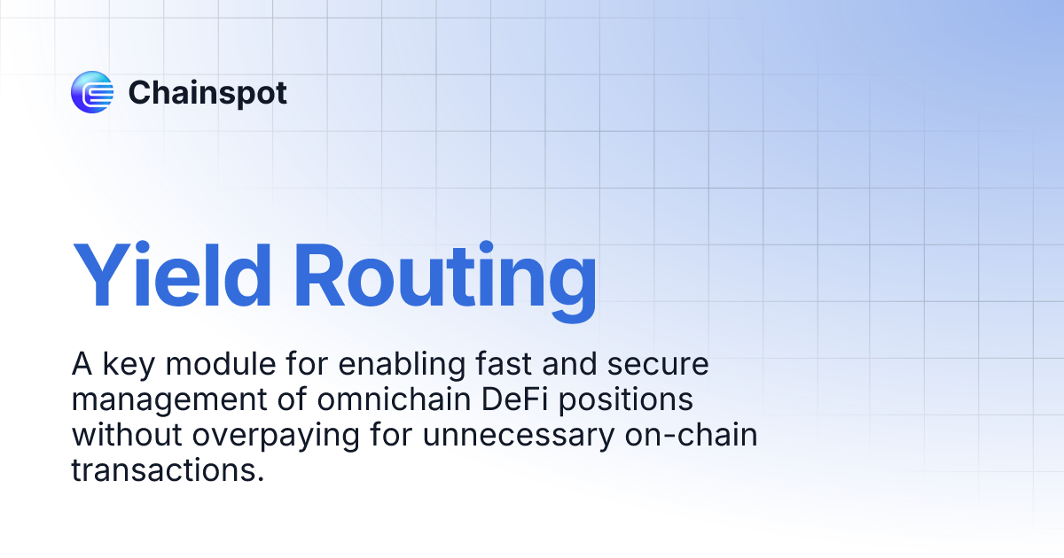 Yield Routing | Chainspot