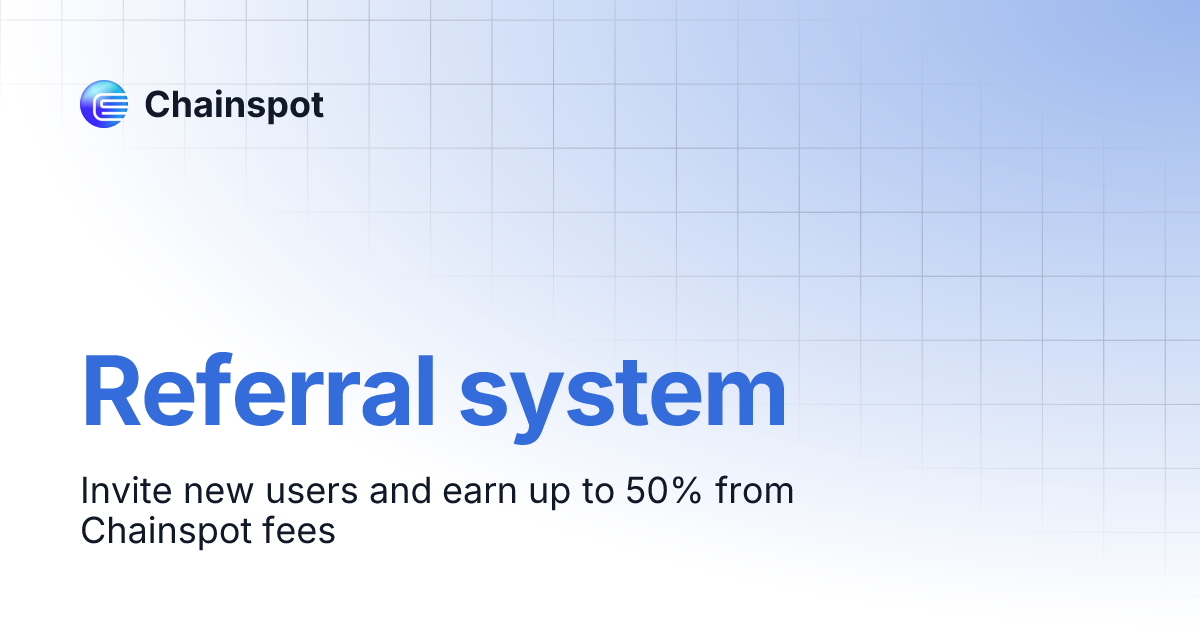 Referral system | Chainspot